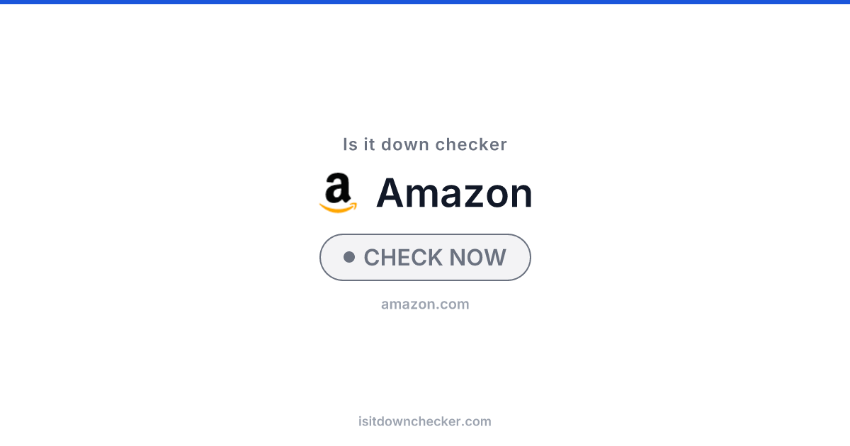 Is Amazon Down? Check Shopping Status Now | Is it down checker
