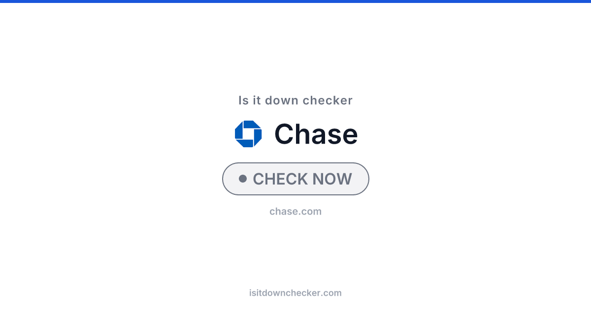 Is Chase Down? Check Banking Status Now | Is it down checker