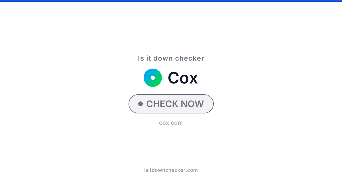 Is Cox Down? Check Telecom Status Now | Is it down checker