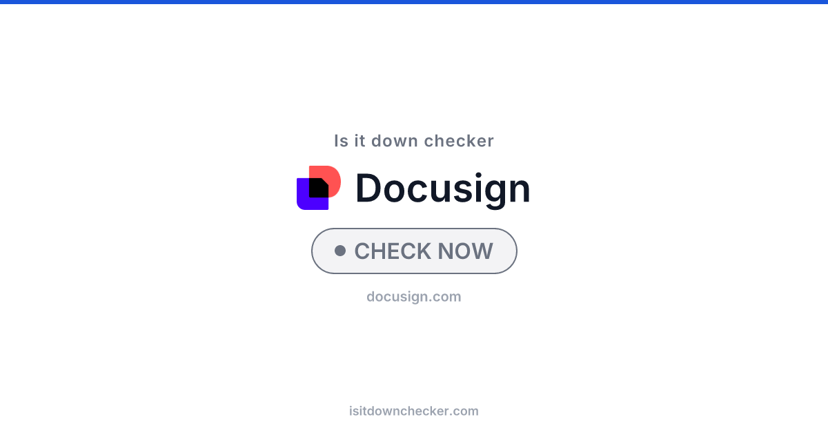 Is DocuSign Down? Check SaaS Status Now | Is it down checker