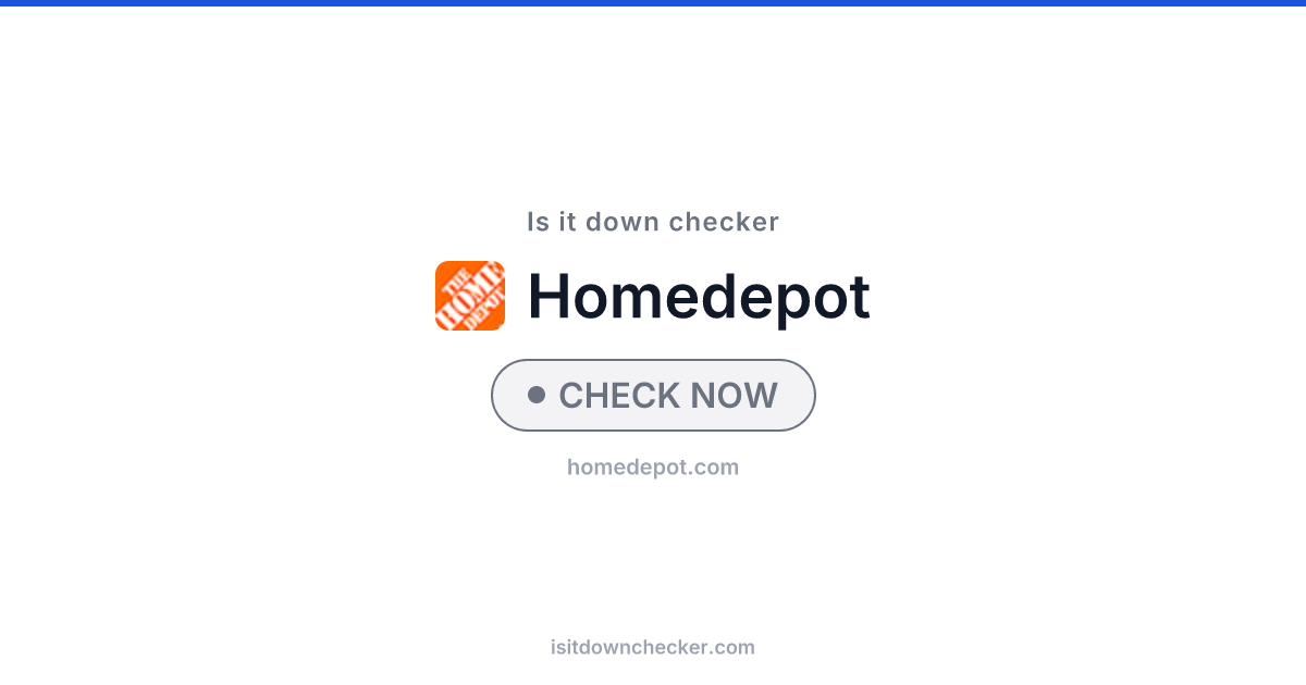 Is Home Depot Down? Check Status Now | Is it down checker