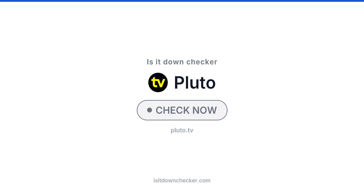 Is Pluto TV Down? Check Streaming Status Now | Is it down checker
