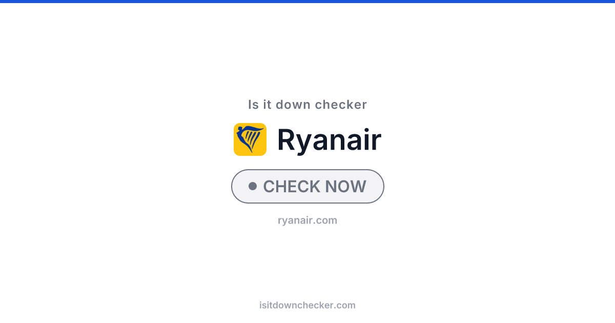 Is Ryanair Down? Check Travel Status Now | Is it down checker