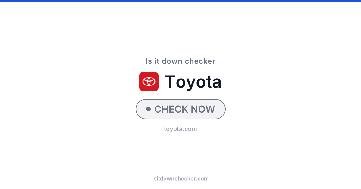 Is Toyota Down? Check Automotive Status Now | Is it down checker