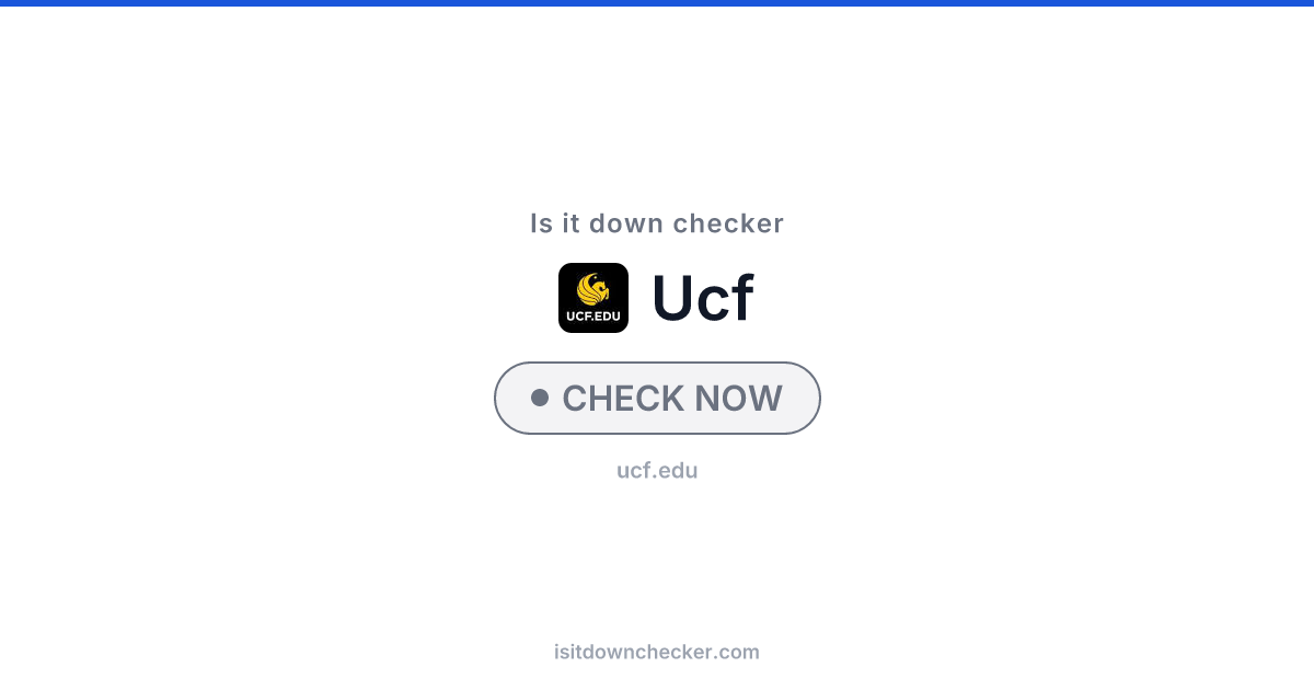Is UCF Down? Check Education Status Now | Is it down checker