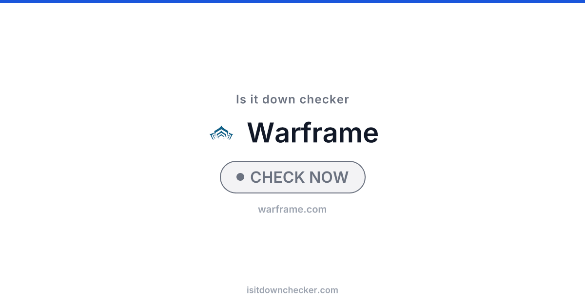 Is Warframe Down? Check Status Now | Is it down checker